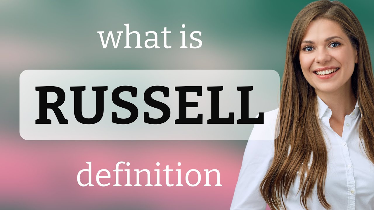 Russell — what is RUSSELL meaning - YouTube