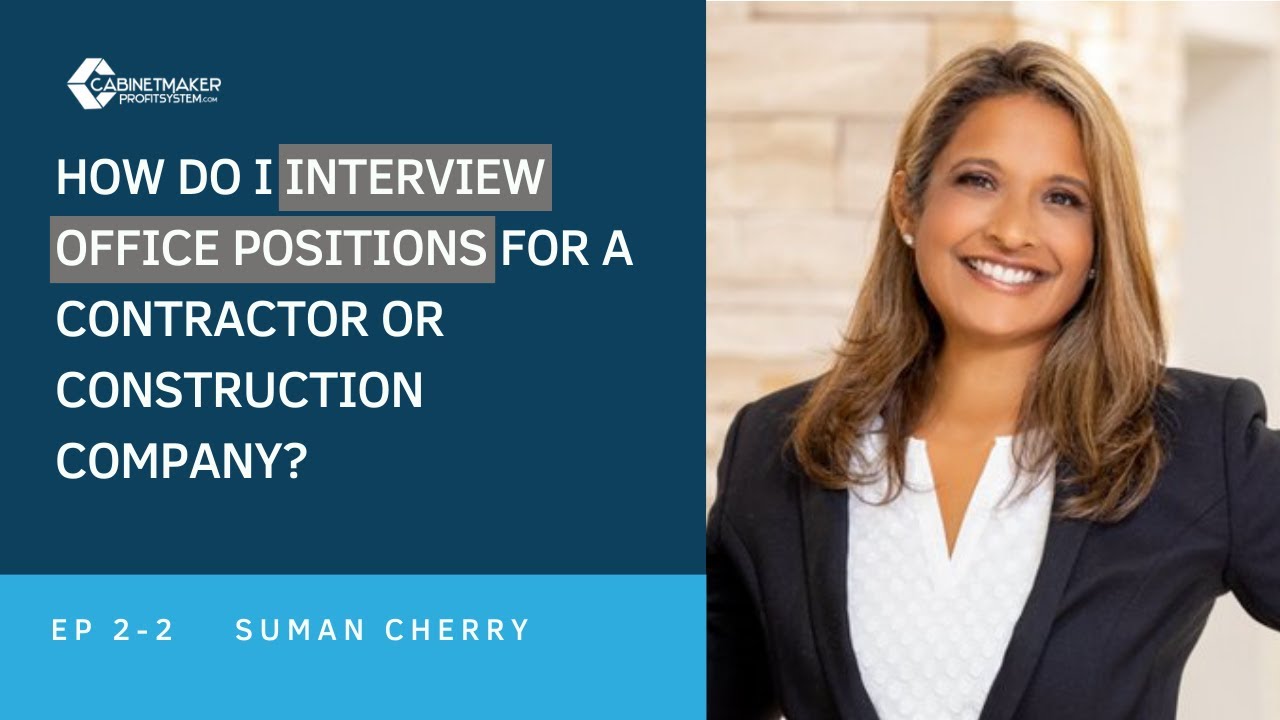 HOW DO I interview Office positions for a Contractor or Construction ...