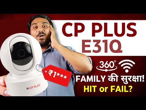 CP Plus E31Q 3MP Security Camera Review - Best CCTV Cameras For Home Use Under 2000