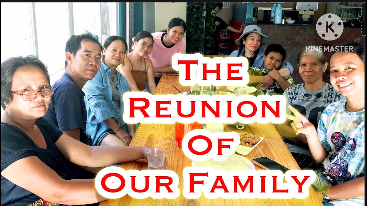 The Reunion Of Our Family - YouTube