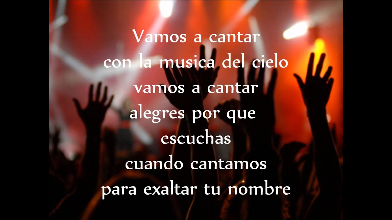 Vamos A Cantar - En Espiritu Y En Verdad letra - YouTube