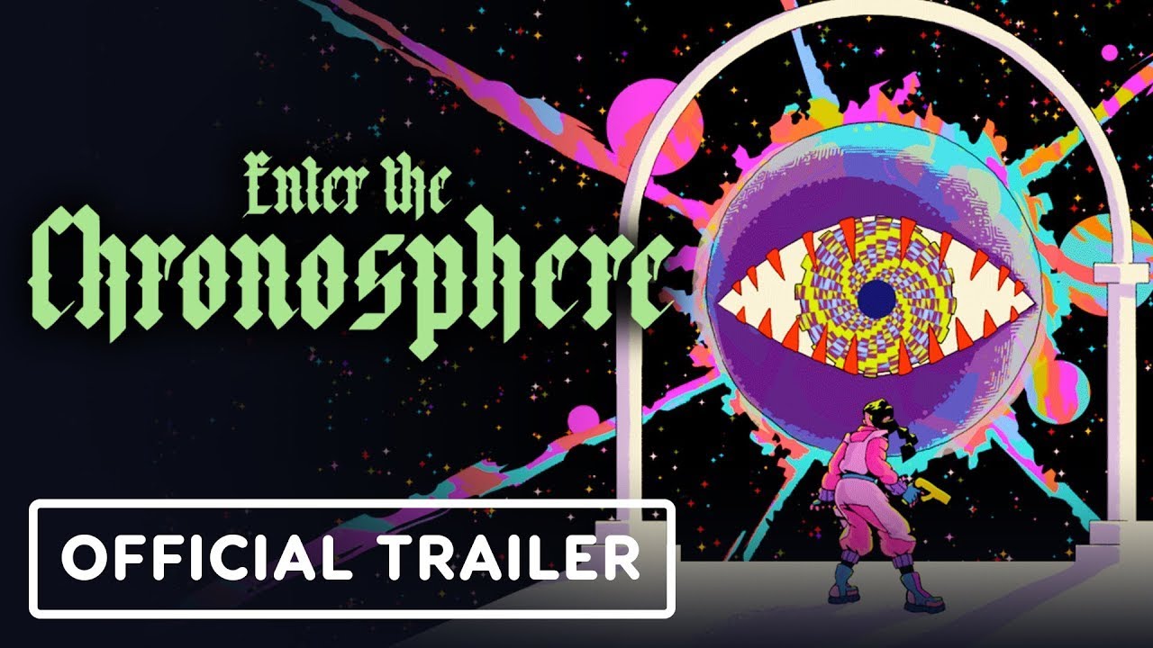 Enter the Chronosphere – Official Trailer - YouTube