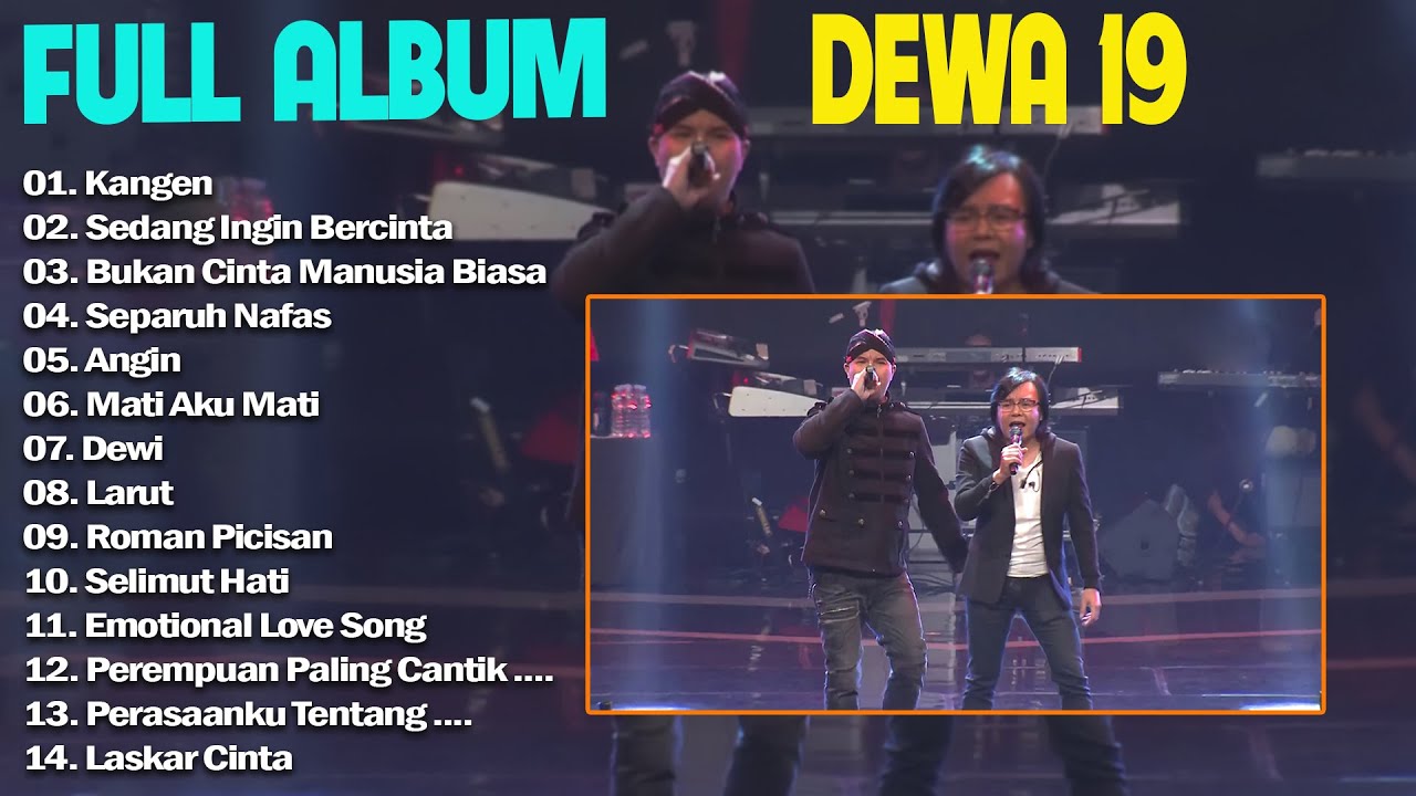 Lagu Terbaik DEWA 19 | FULL ALBUM | Lagu Pop Indonesia Terbaik ...