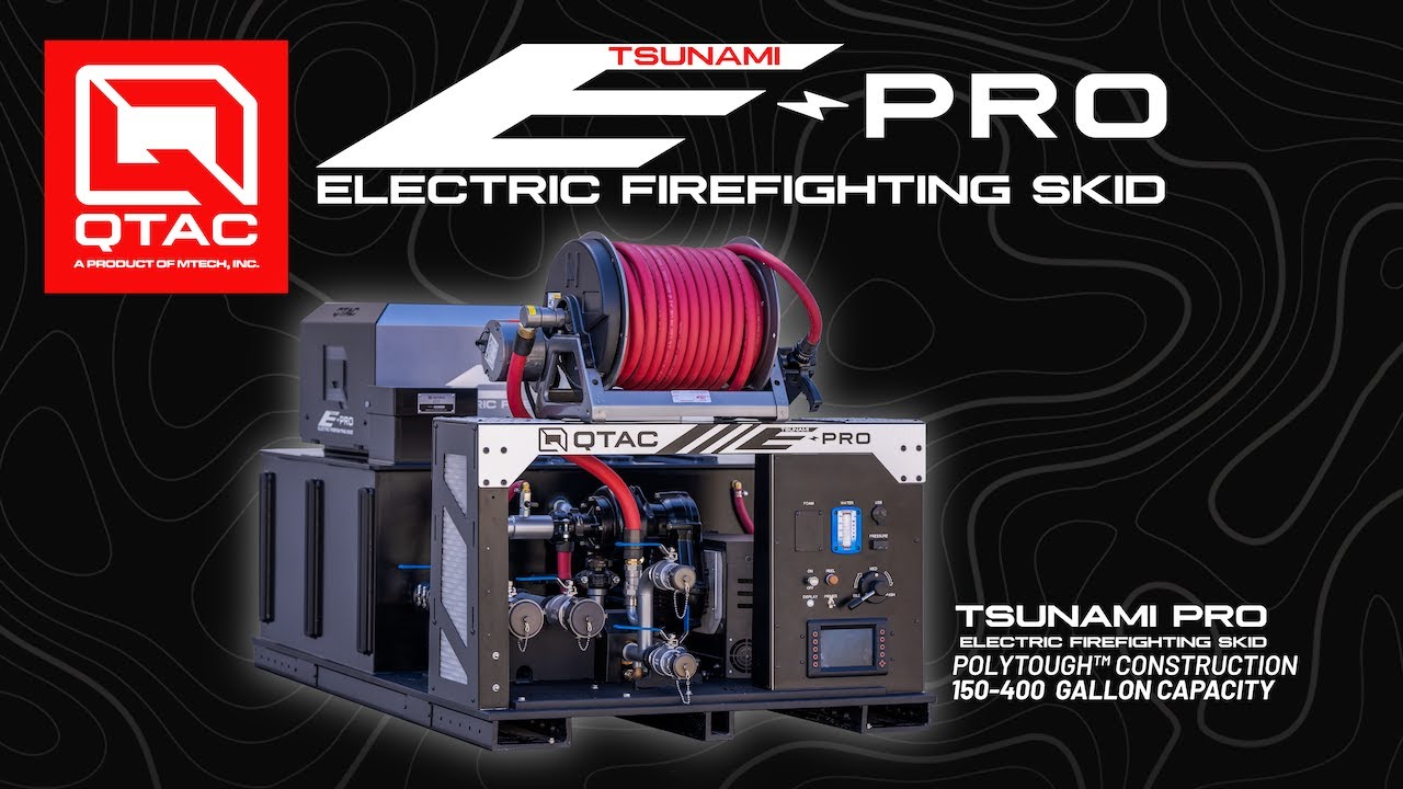 QTAC TSUNAMI E-PRO ELECTRIC FIREFIGHTING SKID | The E-Pro revolution starts now. - YouTube
