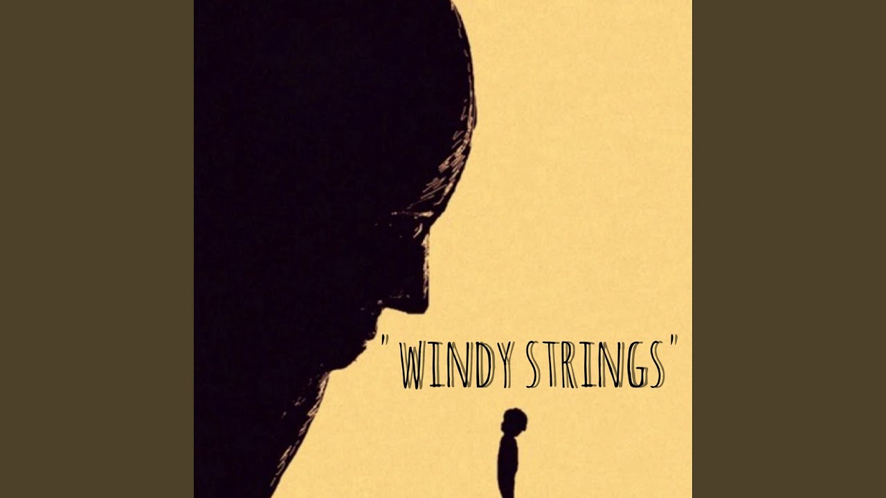 Windy Strings - YouTube