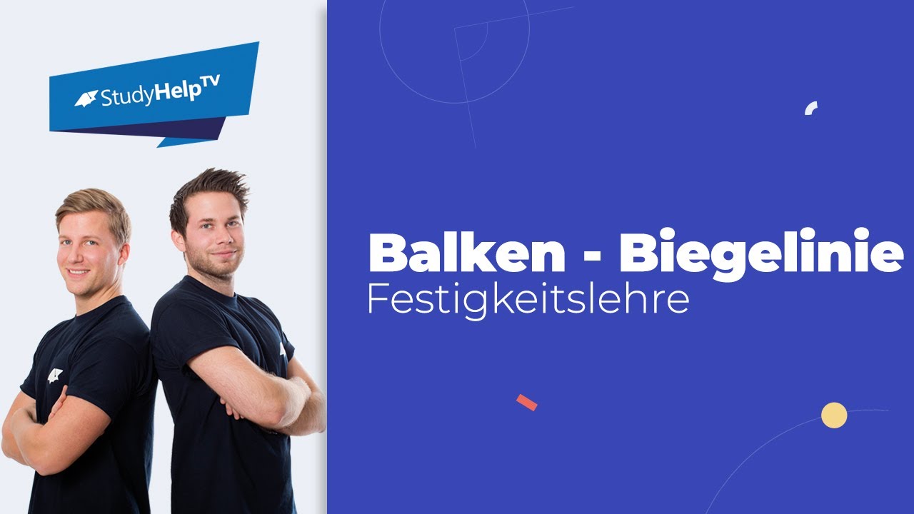 Biegelinie eines Balkens bestimmen - Reine Biegung [Technische Mechanik ...