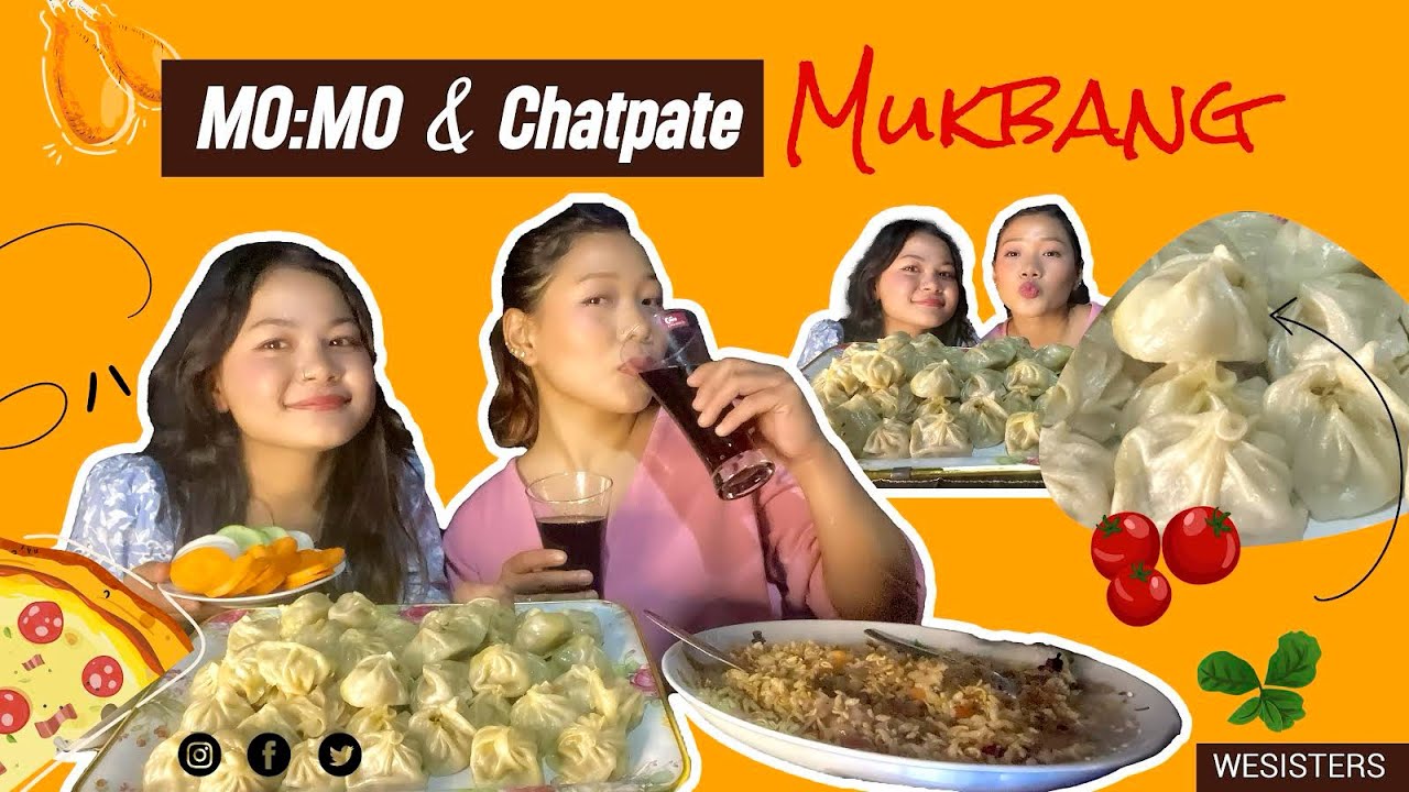 Mukbang 40 x big momo/Ep2/Chatpate/ We Sisters - YouTube