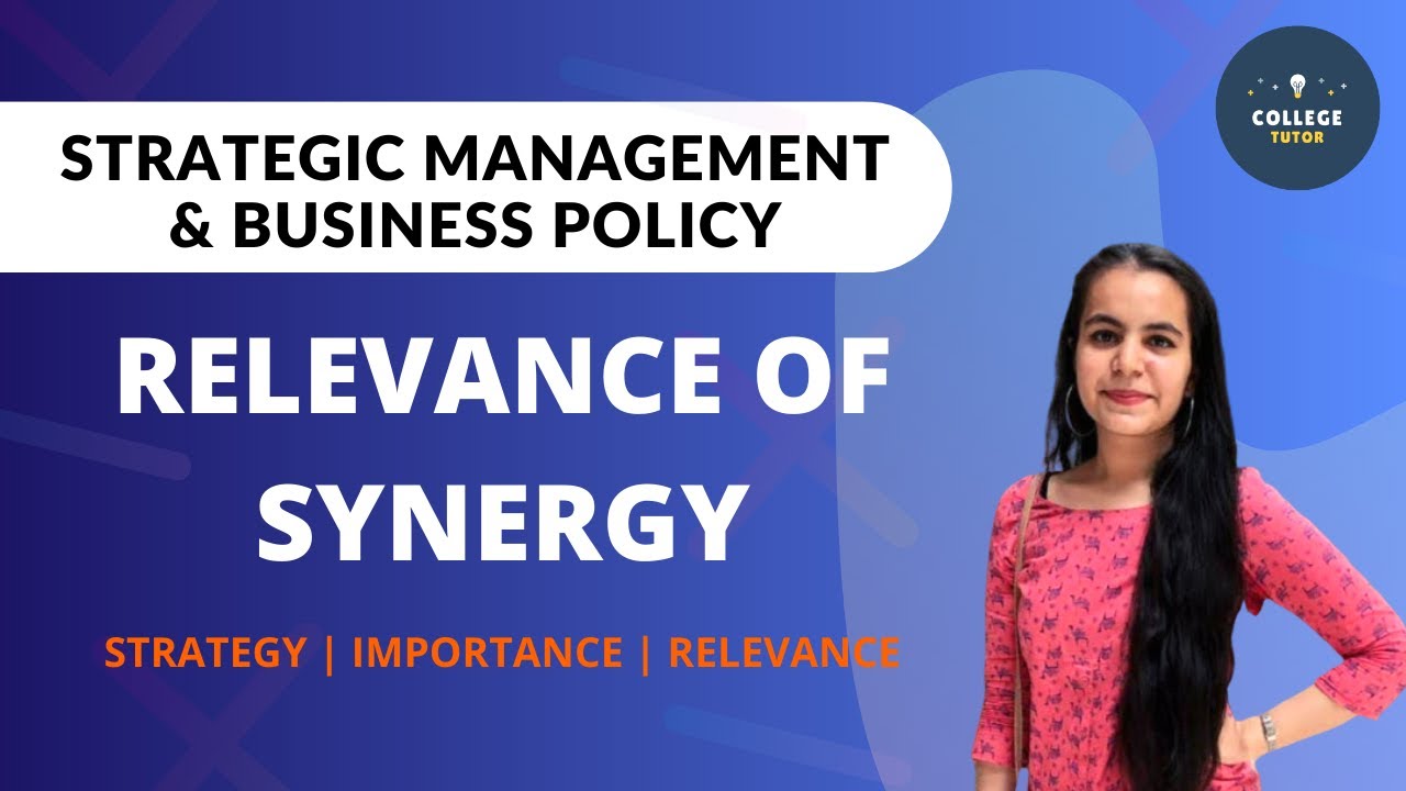 Synergy as Strategy | Synergy ज़रूरी क्यों है | Relevance of Synergy ...