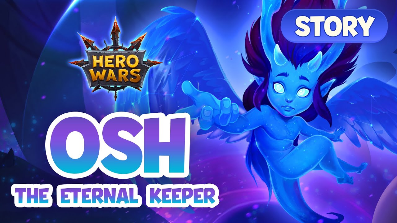 Osh the Eternal Keeper: Story | Hero Wars - YouTube