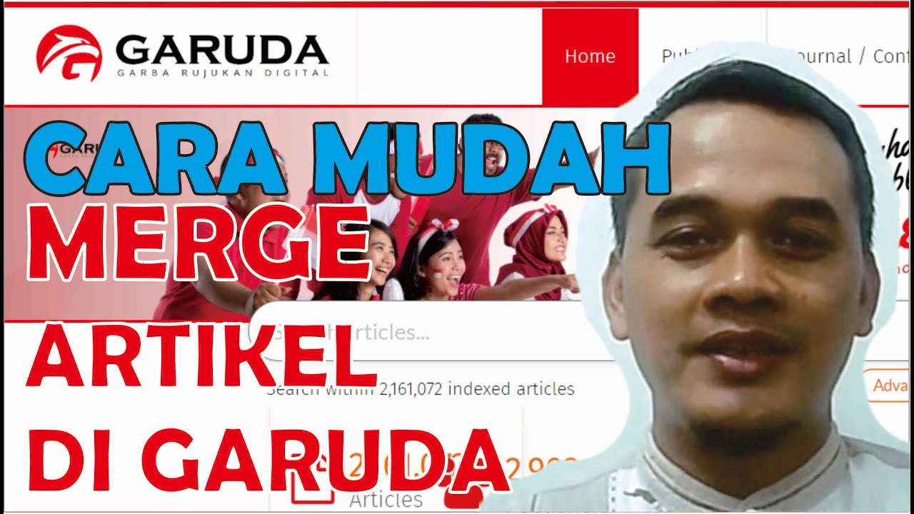 CARA MUDAH MENGGABUNGKAN (MERGE) ID DAN ARTIKEL DI GARUDA - YouTube
