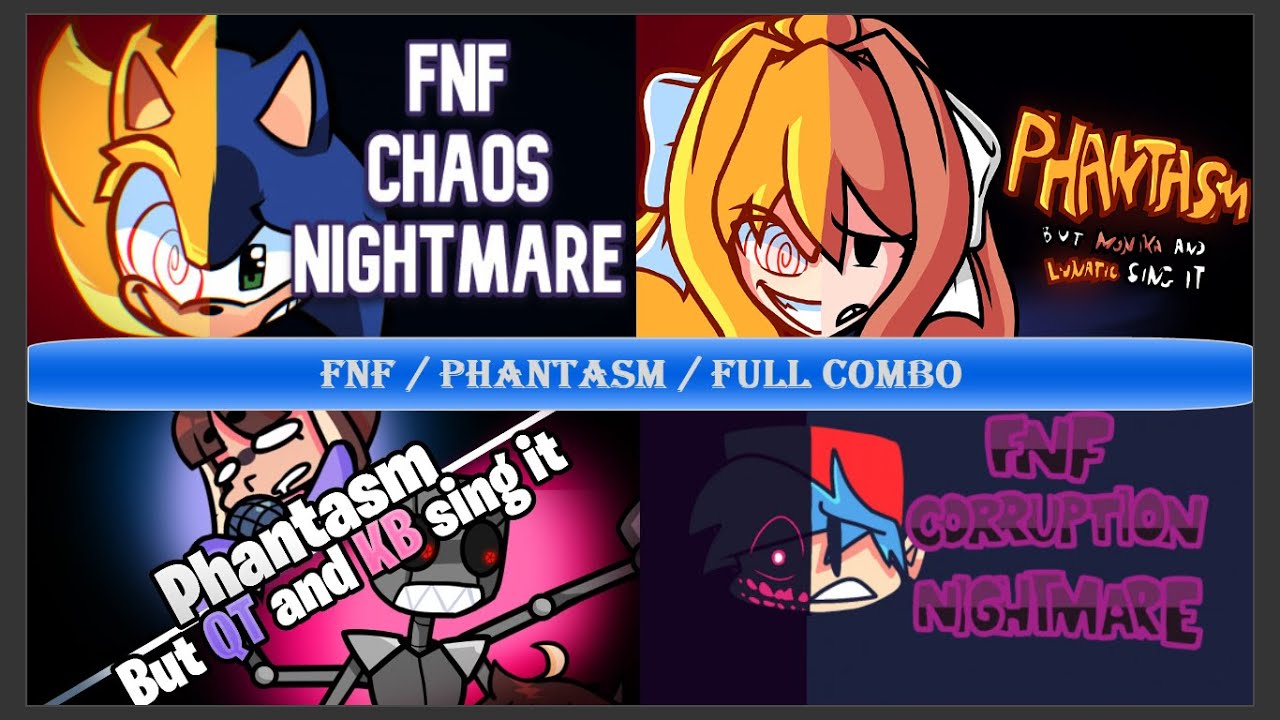 FNF / Phantasm / Sonic, Monika, QT & BF / Hard / Full Combo - YouTube