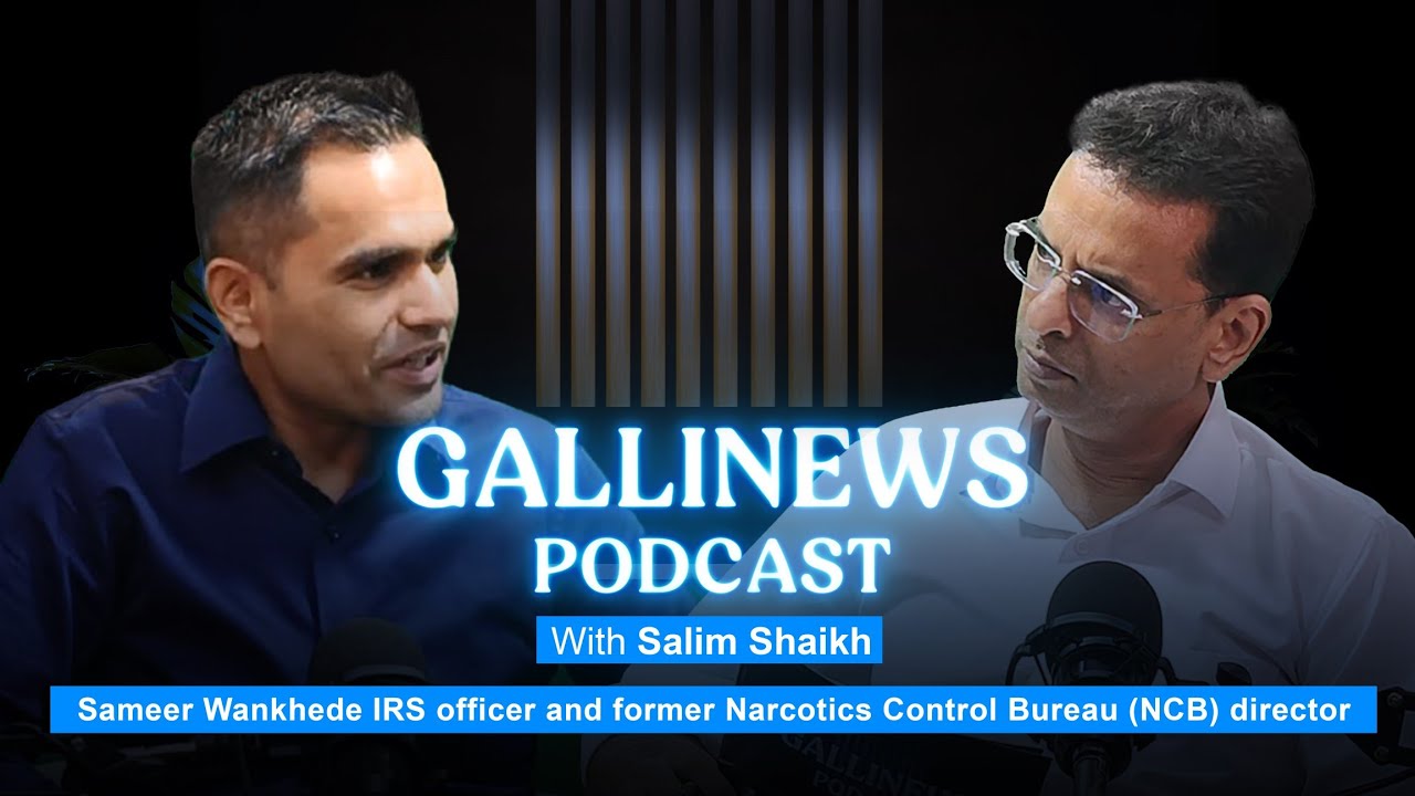 Gallinews Podcast:- (IRS) Sameer Wankhede - YouTube