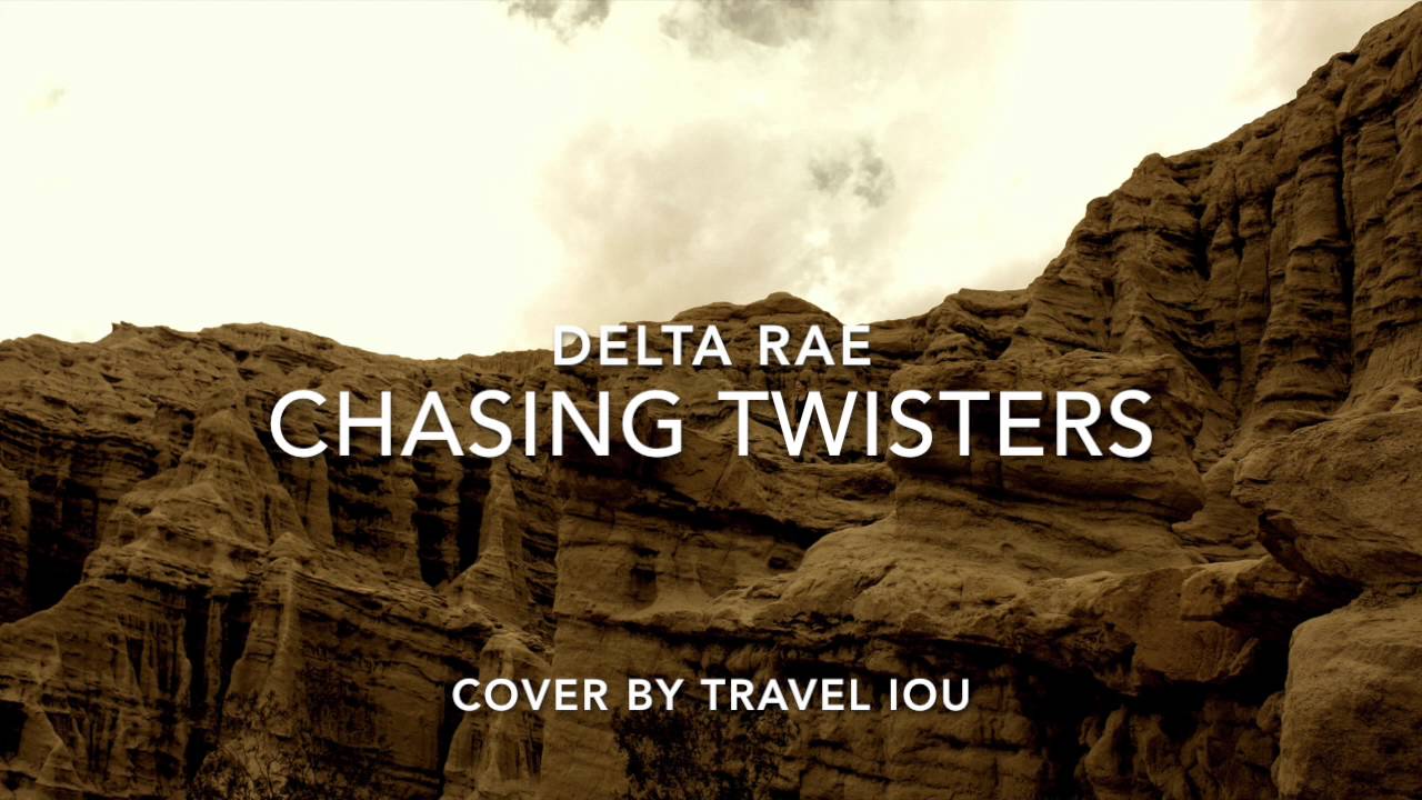Chasing Twisters - Delta Rae (performed by Travel IOU) - YouTube