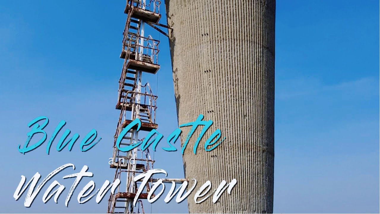 Blue Castle & Water Tower - YouTube
