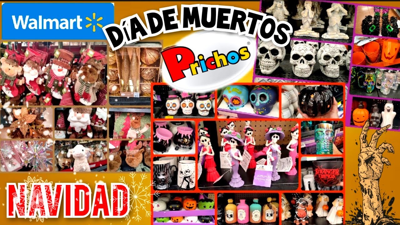 PRICHOS//WALMART NAVIDAD Y DÍA DE MUERTOS - YouTube