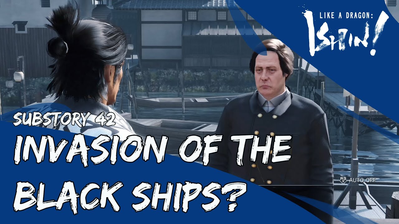 Like a Dragon: Ishin! Substory 42: Invasion of the Black Ships? - YouTube