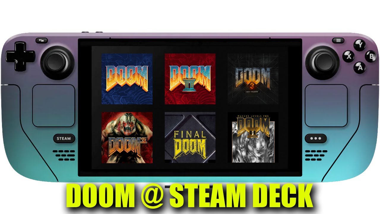 Steam Deck: Doom (1993),Doom II,Doom 3 BFG Edition,Resurrection of Evil,Final Doom,Master Levels ...