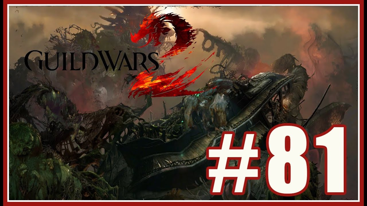 GUILD WARS 2 #81 - ESTABLISHING A FOOTHOLD PART 2 - YouTube