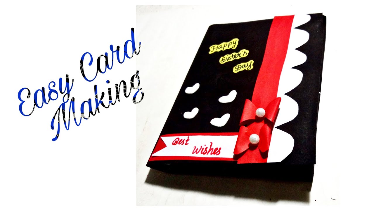 Sister's Day Card Making • how to make sisters day card • sister day ...