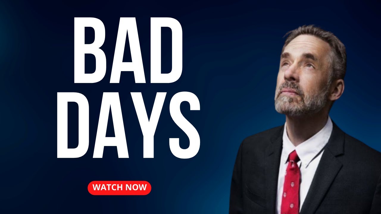 Overcoming Bad Days: Jordan Peterson's Key to Unlocking Success - YouTube
