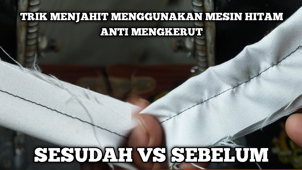 Solusi Jahitan Mengkerut || Mesin Jahit Hitam Atau Jadul - YouTube