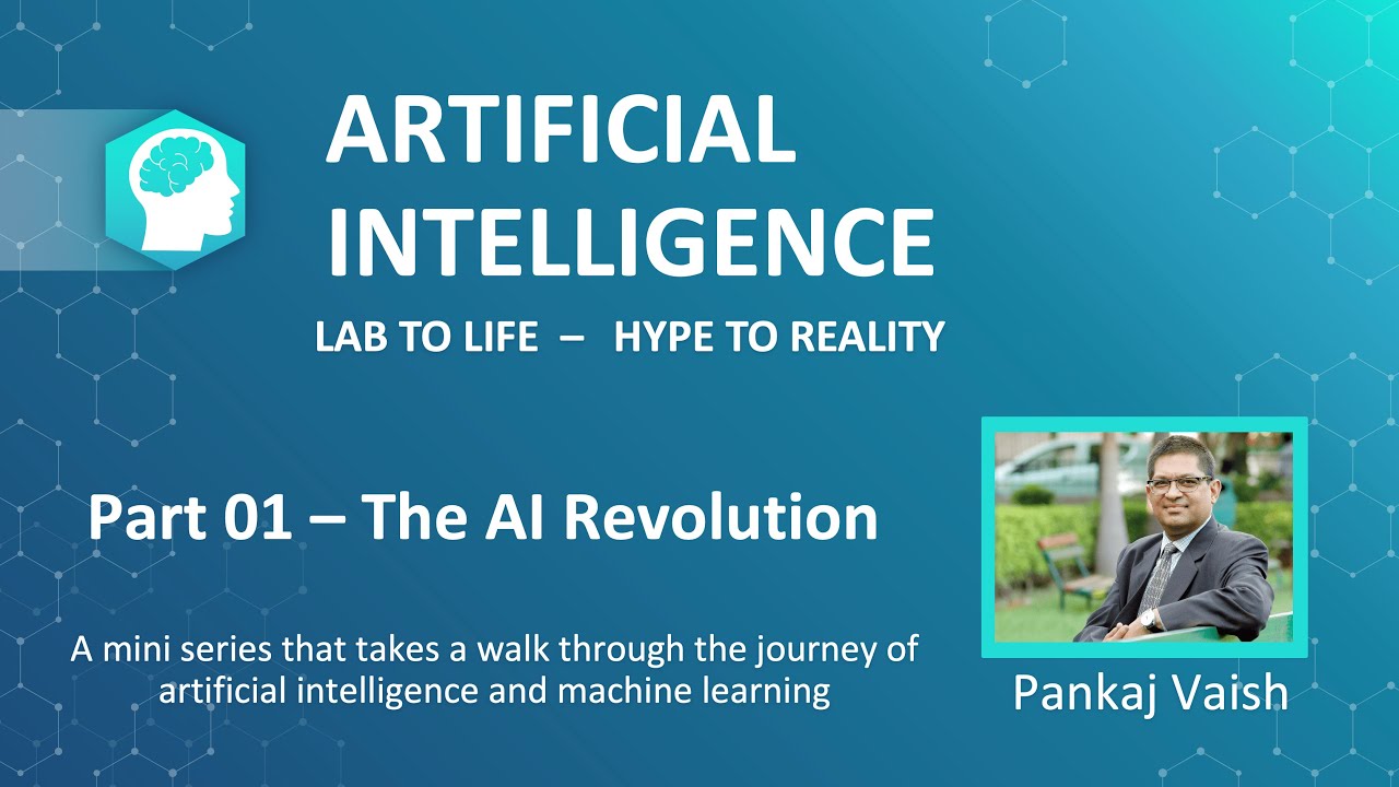 AI Mini Series: Part 01 - The AI Revolution - YouTube