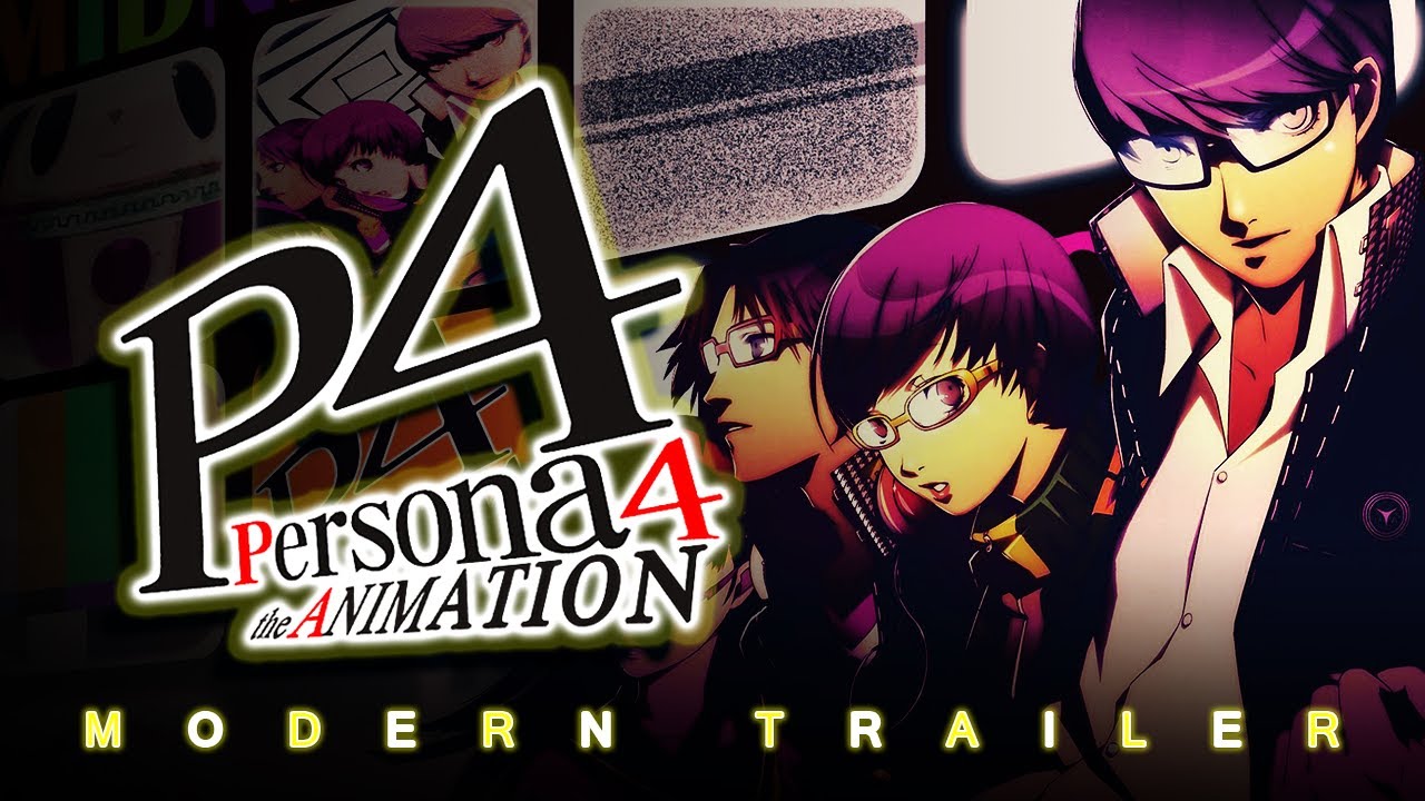 Persona 4 | The Animation Extended (Fan-Made) Modern Trailer - YouTube