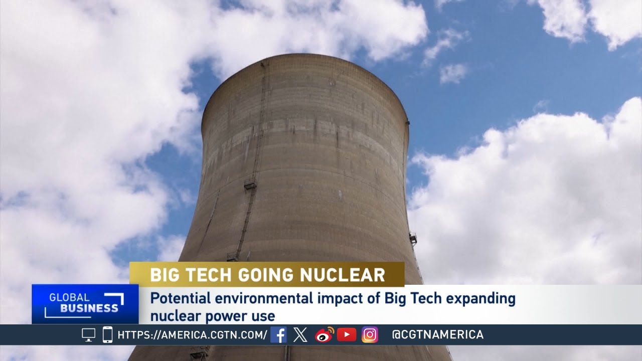 Global Business: Big Tech & Nuclear Power - YouTube