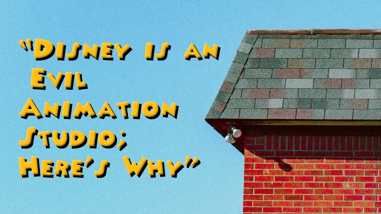 "Disney is an Evil Animation Studio; Here's Why" Disney Creepypasta ...
