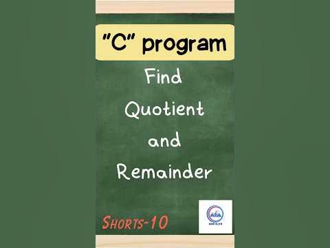 c programming practical Find Quotient and Remainder #coding #shorts - YouTube