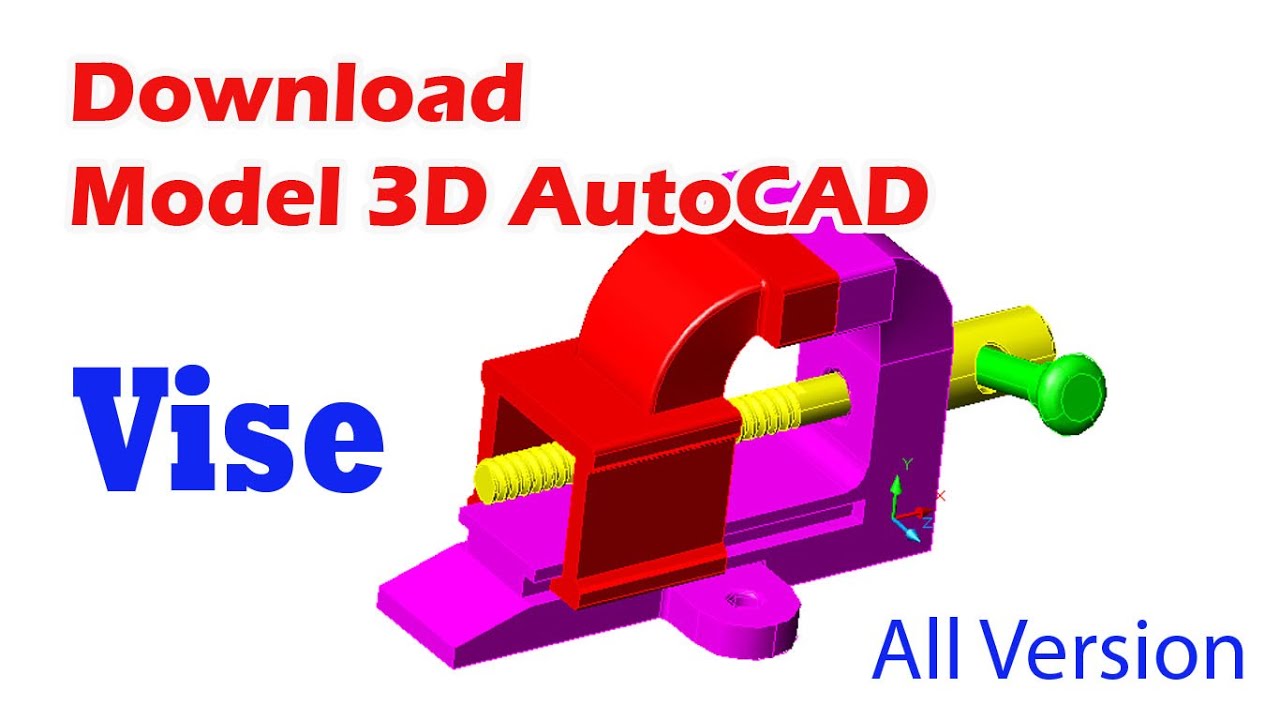 Download Model 3D Vise in AutoCAD || Download ragum 3D - YouTube