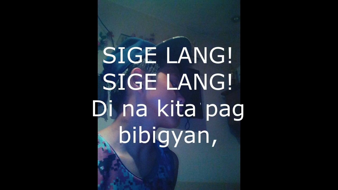BJ NIEL -SIGE LANG (OFFICIAL LYRICS)ARTT - YouTube