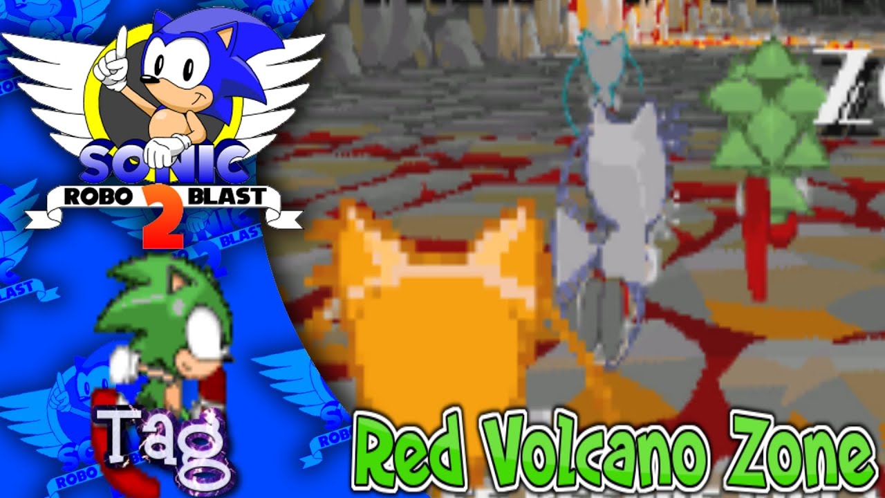 Sonic Robo Blast 2 ~ Tag - Red Volcano Zone Act 1 [52] - YouTube