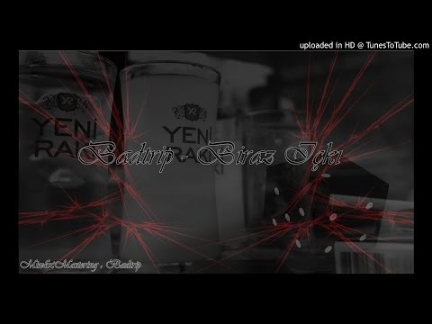 Badtrip - Biraz İçki