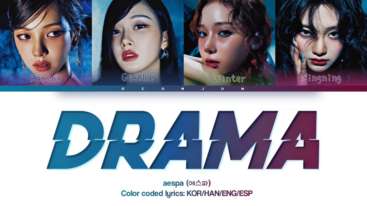 aespa (에스파) - DRAMA (Color coded lyrics | KOR/HAN/ENG/ESP) - YouTube