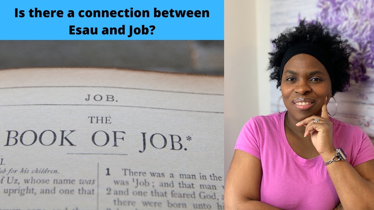 Is there a connection between Esau and Job? | A glance of The Book of ...