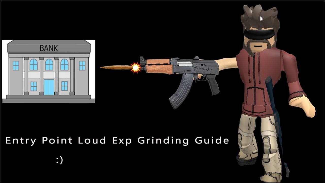 [LOUD EDITION] How to Level Up Fast in Entry Point | Roblox Entry Point ...