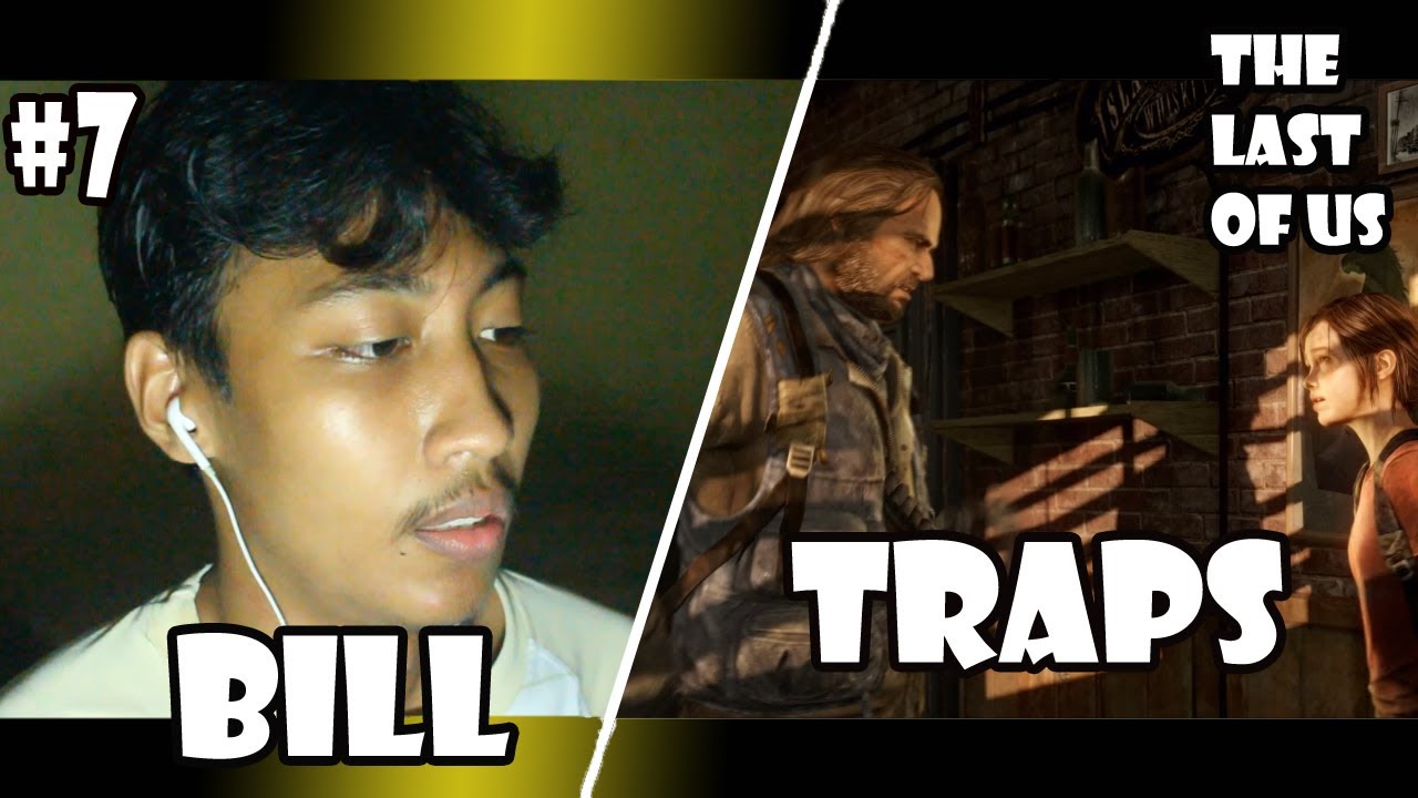 BILL TRAPS #7 - THE LAST OF US REMASTERED - YouTube
