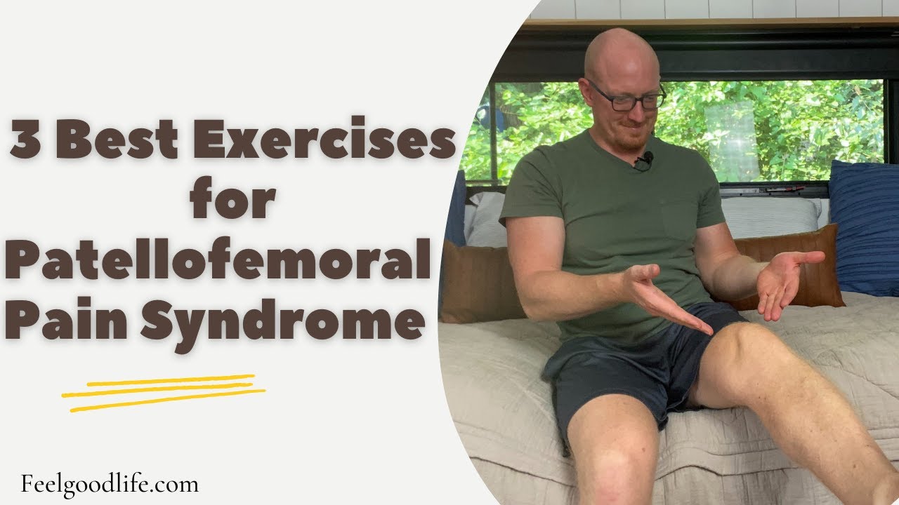 Patellofemoral Pain Syndrome: How To Prevent And Get Rid Of Knee Pain ...