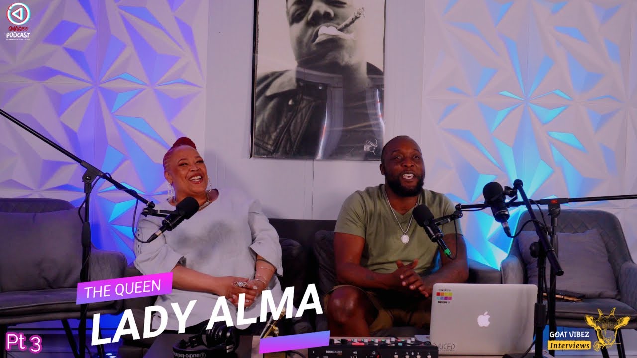 The Lady Alma Pt 3 - Goat Vibez Interviews - YouTube