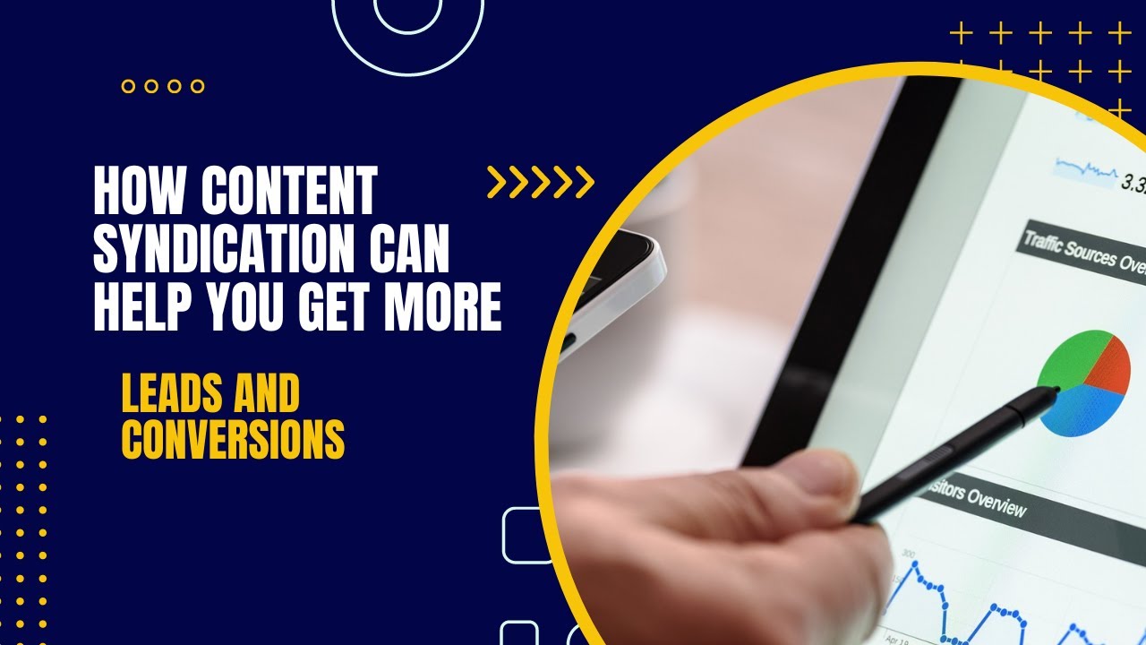 How Content Syndication Can Help You Get More Leads and Conversions|# ...