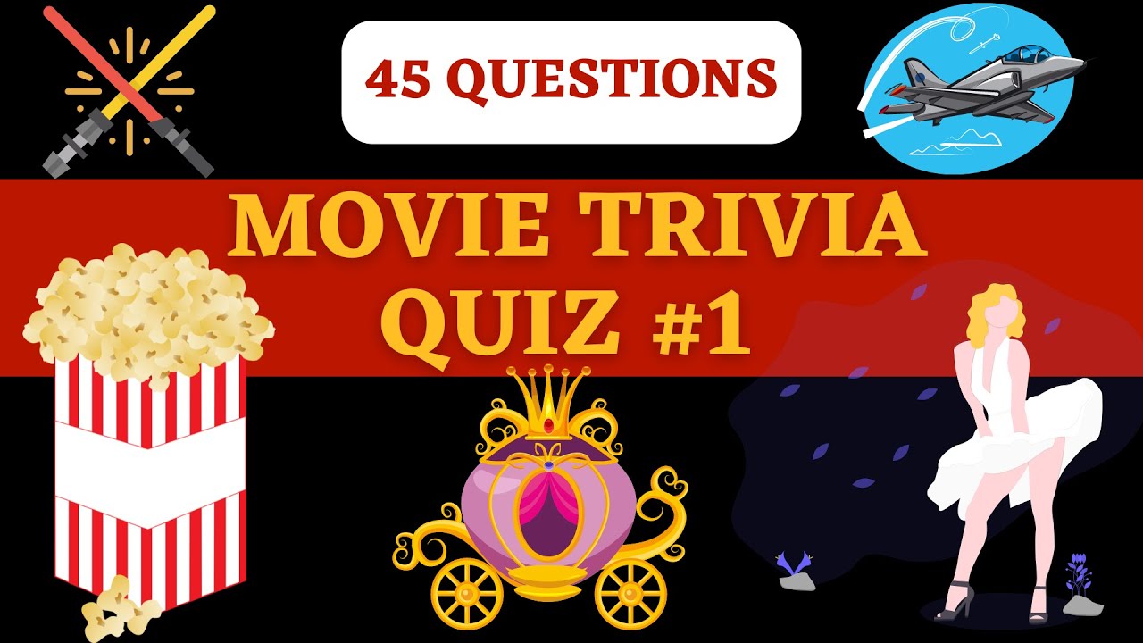 MOVIE TRIVIA QUIZ #1 - 45 Movie Trivia Questions & Answers. - YouTube
