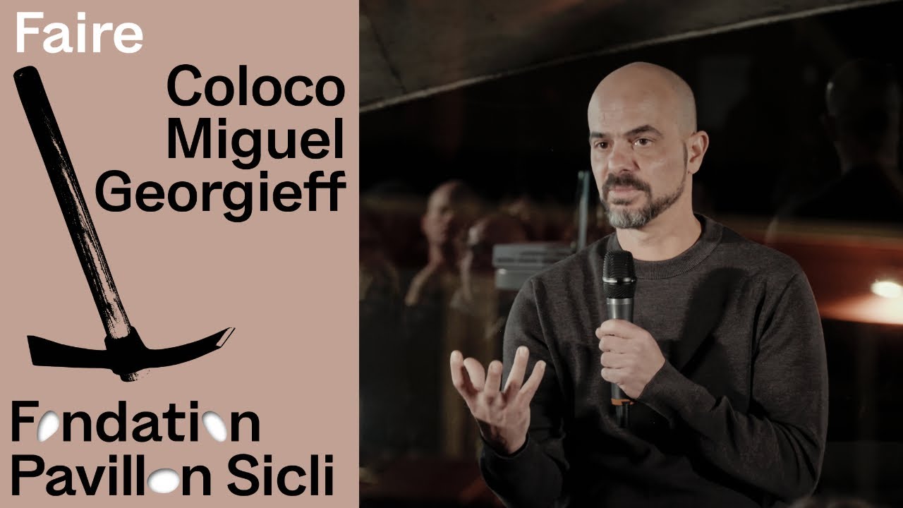 Conférence de Miguel Georgieff / Coloco - YouTube
