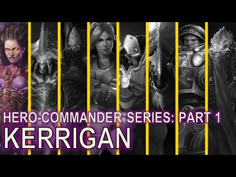 Who is the strongest hero commander? Part 1: Kerrigan [Starcraft II: Co ...