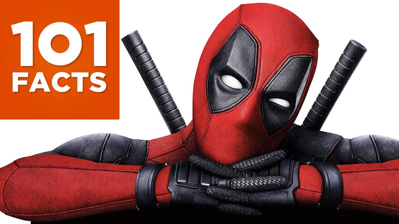 101 Facts About Deadpool - YouTube