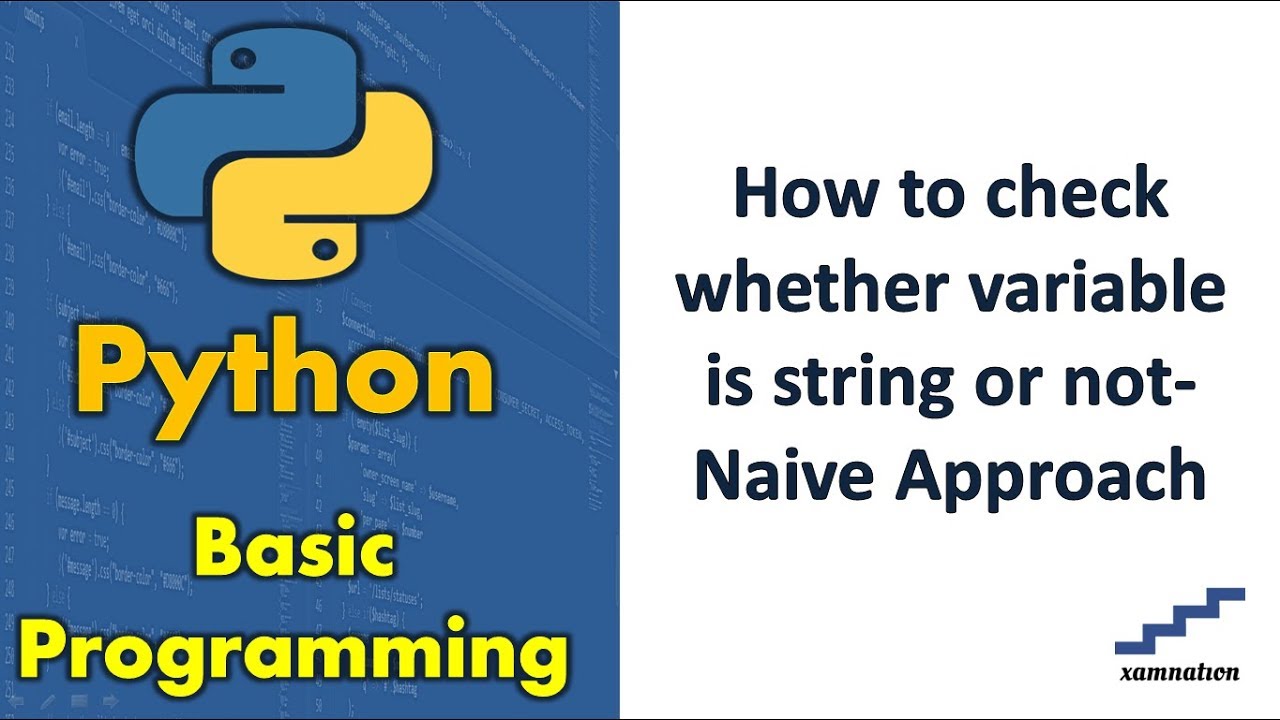 How To Check Whether Variable Is String Or Not Naive Approach YouTube How To Check Whether Variable Is String Or Not Naive Approach YouTube