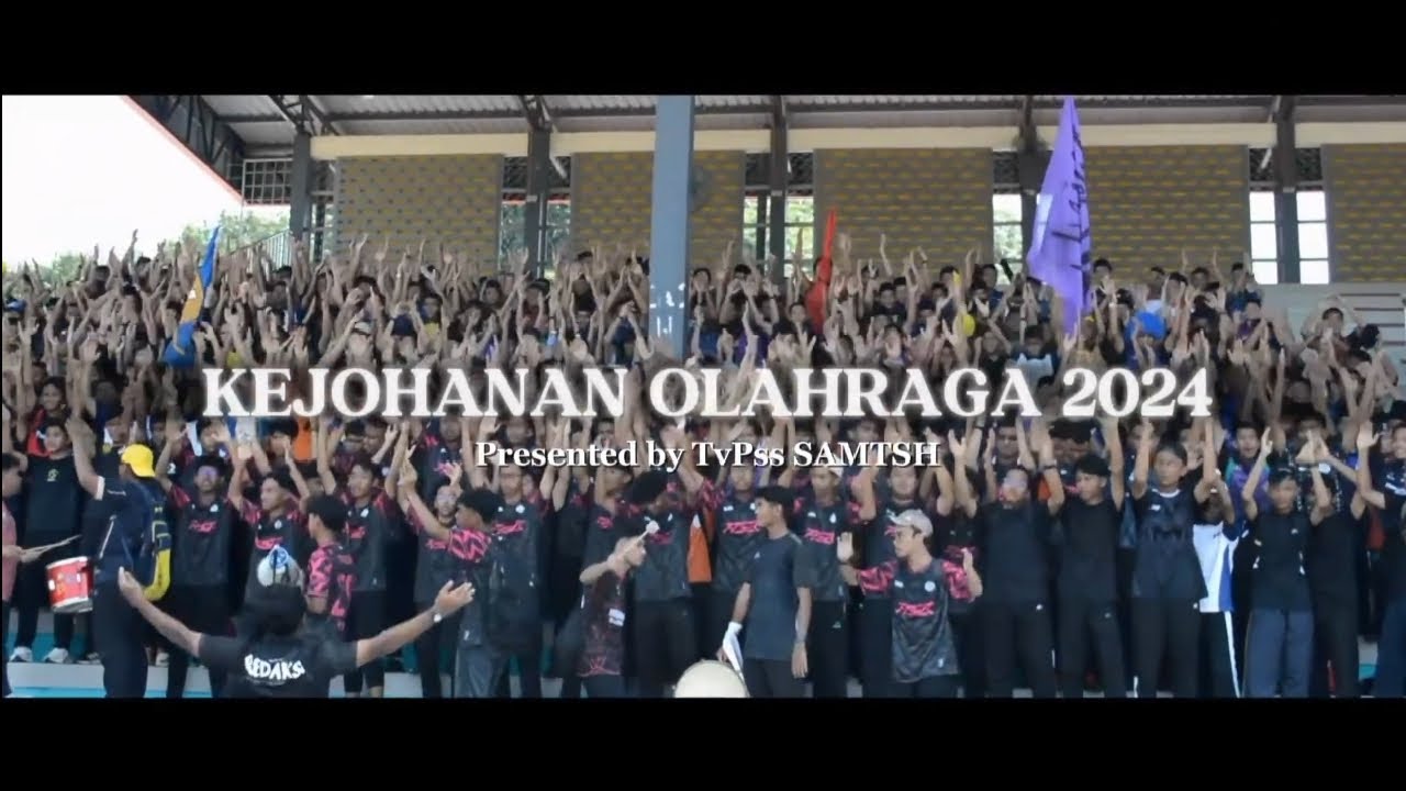 TV PSS SAMTSH 08 | Kejohanan Olahraga dan Sukan Tahunan 2024 Peringkat ...