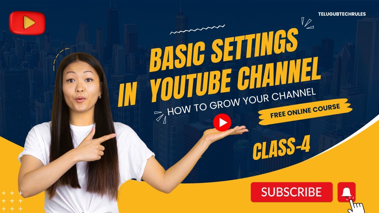 Basic Settings In Youtube Channel || Youtube Master Class-4 - YouTube