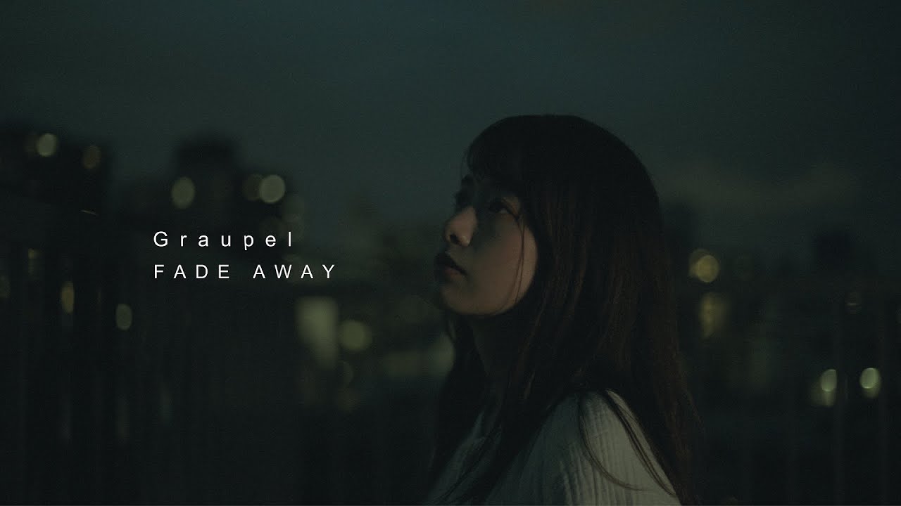 Graupel - Fade Away Official MV - YouTube