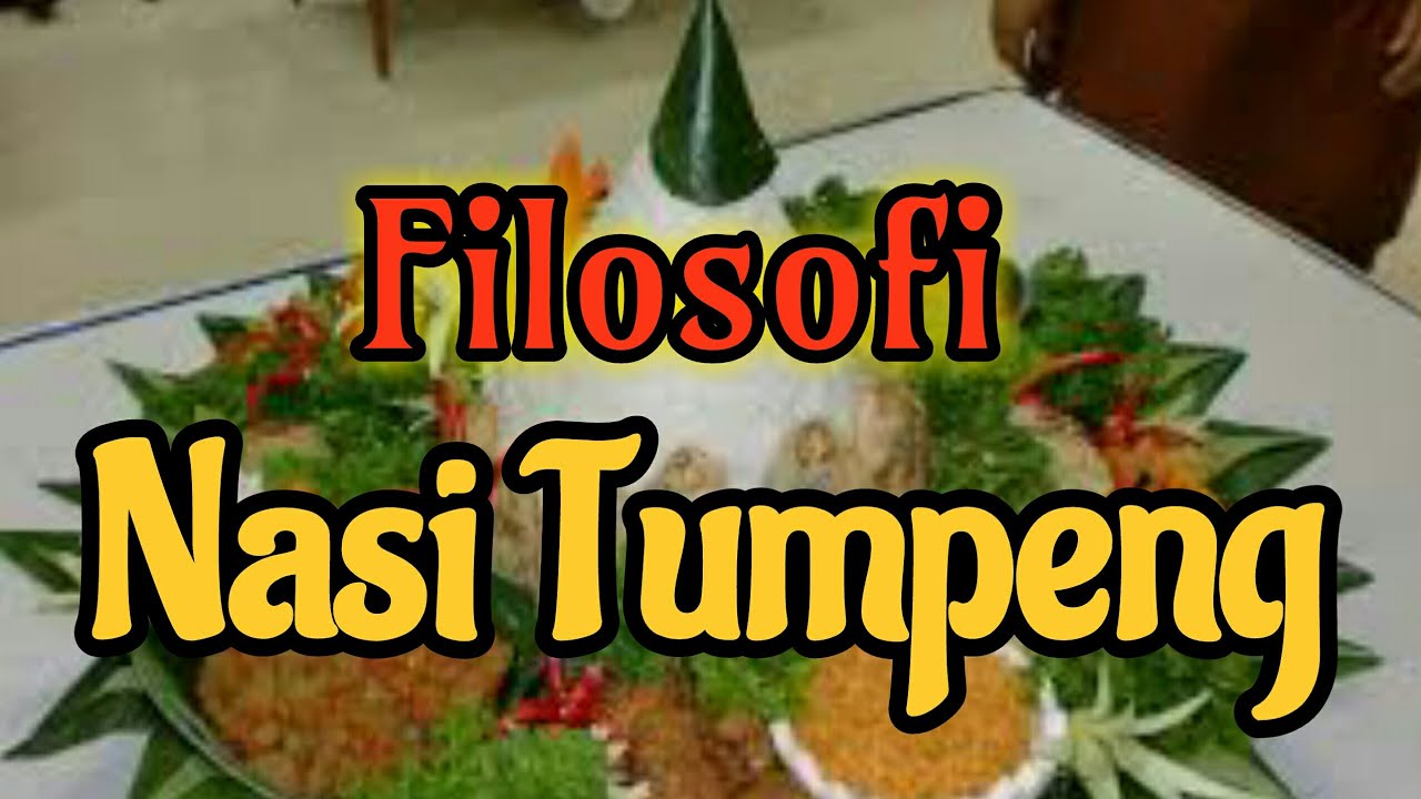 MAKNA DIBALIK SELAMATAN NASI TUMPENG - YouTube